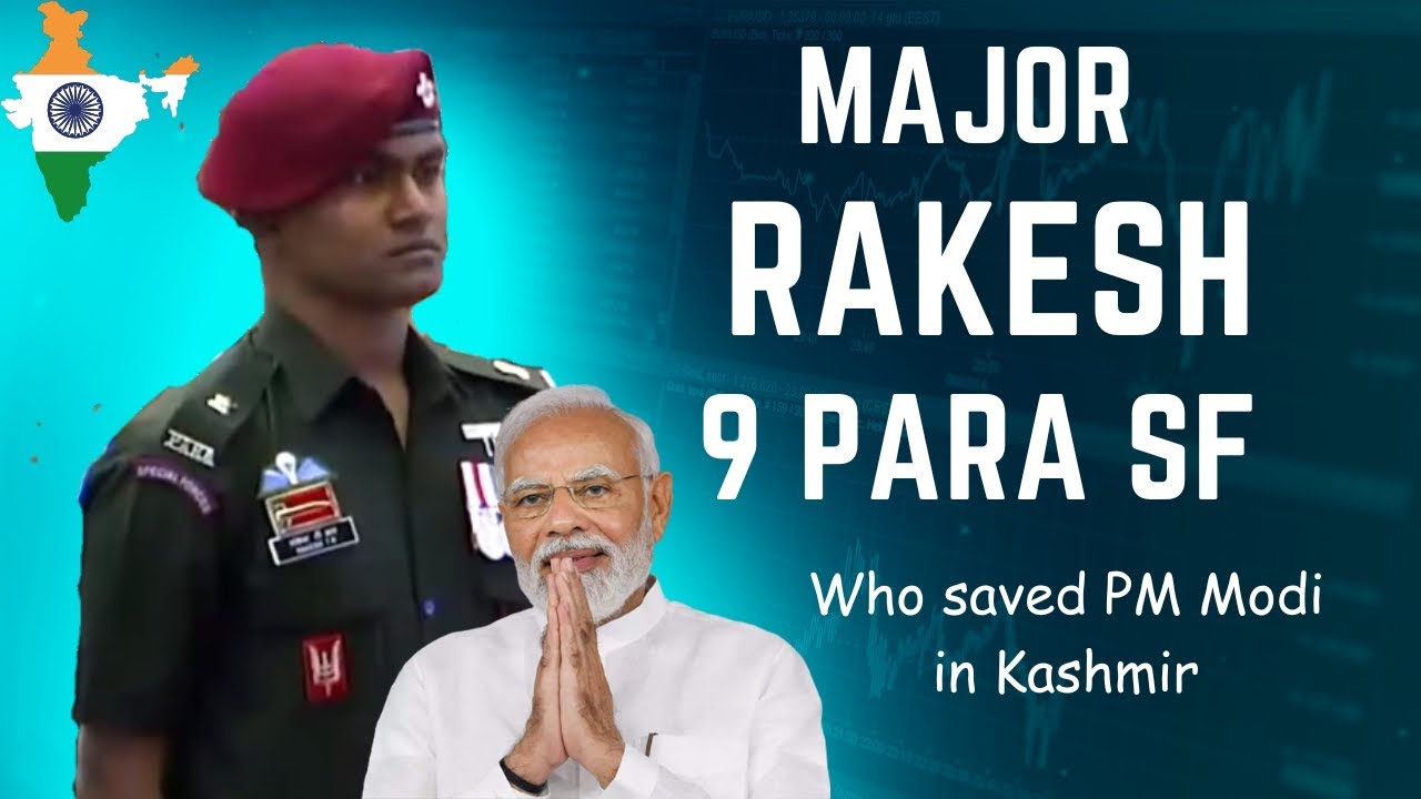 9 Para SF🔥⚔️ Major Rakesh TR 🇮🇳 Who Saved PM Modi's Life In Kashmir # ...