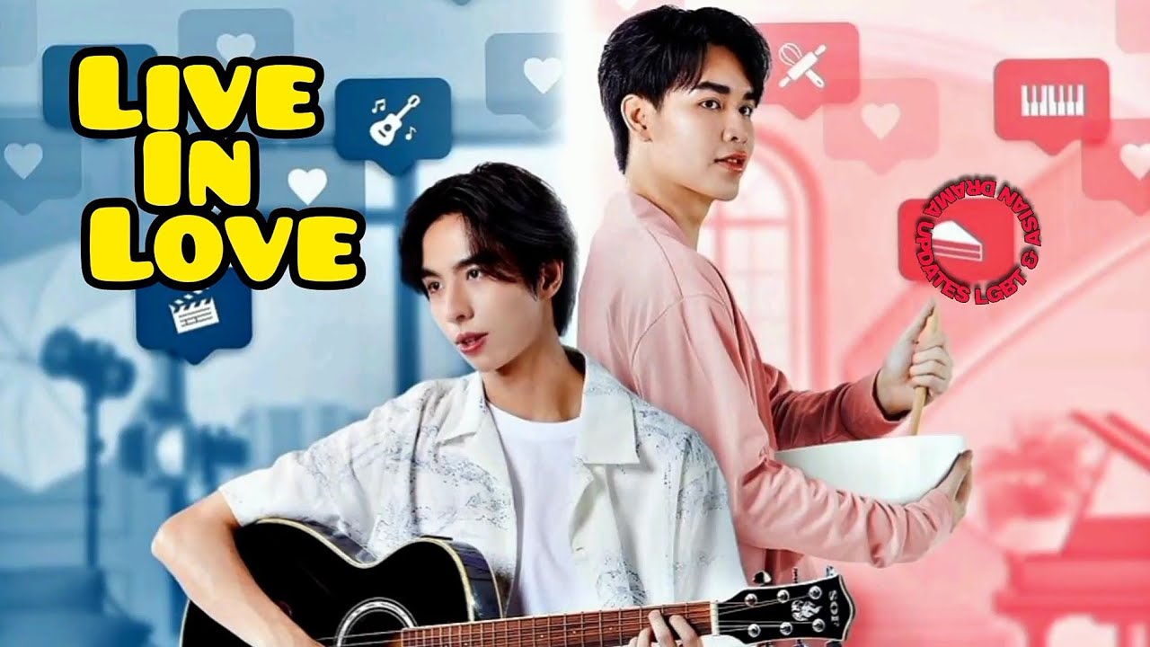 "Live In Love รักผ่านไลฟ์", an upcoming Thai bl series cast & synopsis ...