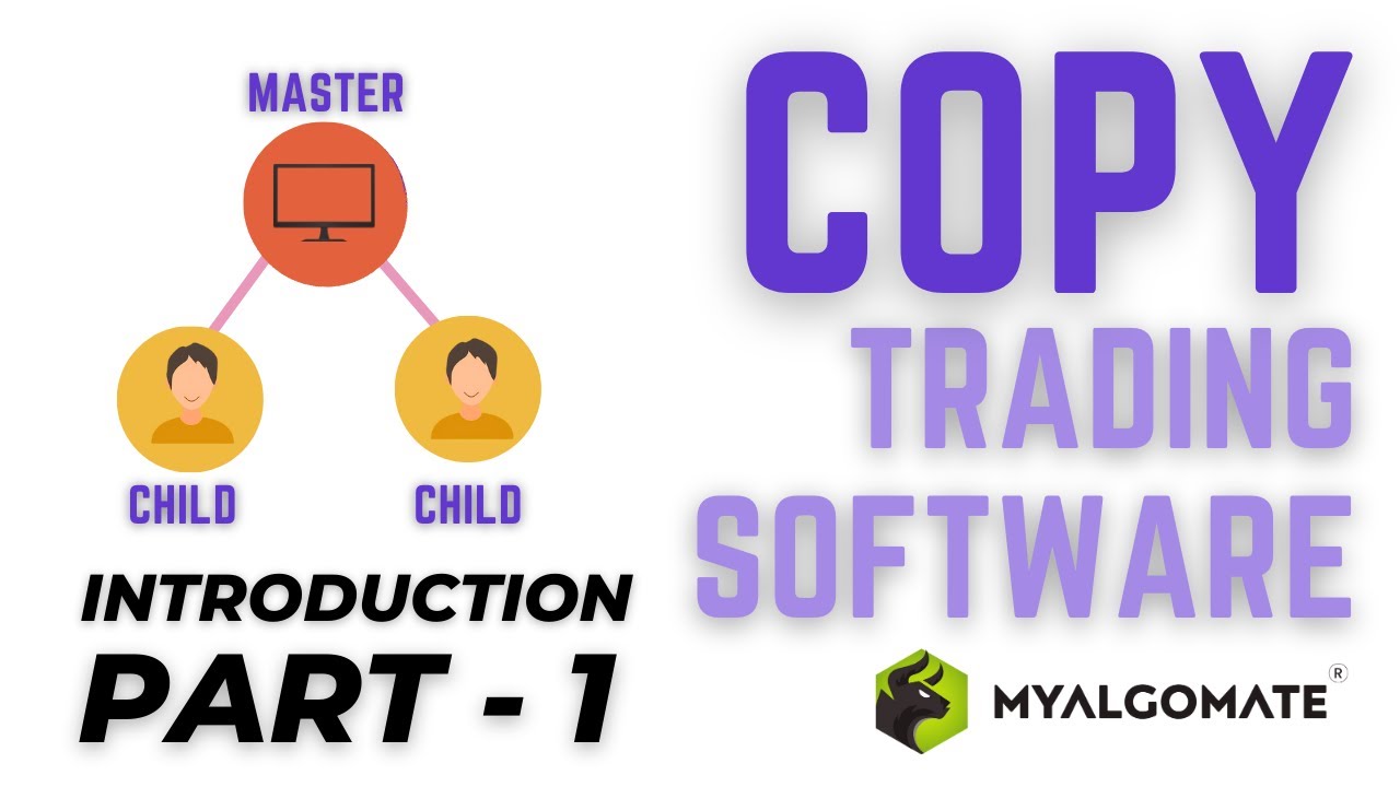 Copy Trading Software - Live Trading | Master Child Auto Copy (हिन्दी ...