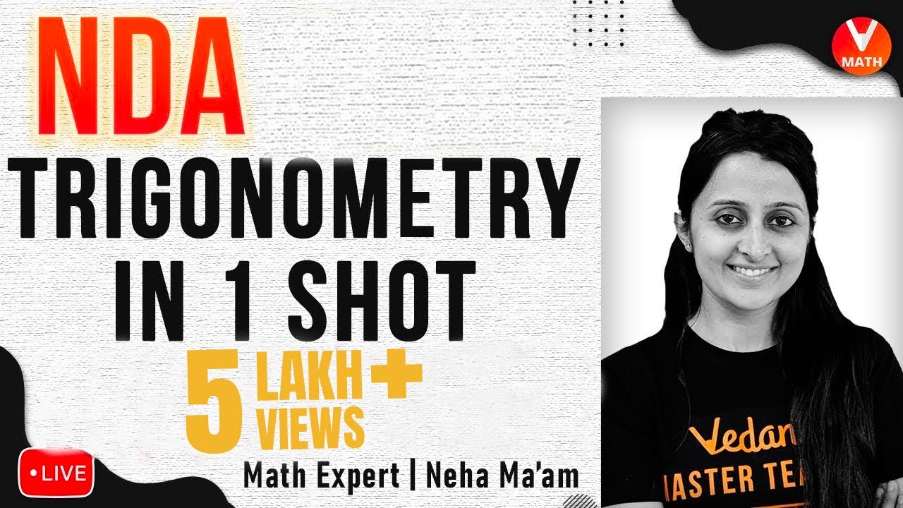 Trigonometry For NDA 2022 in 1 Shot by Neha Agrawal | NDA Exam ...
