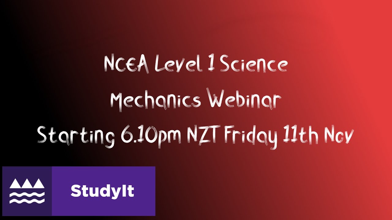 NCEA Level 1 Science: Mechanics AS90940 Exam Preparation Webinar - YouTube
