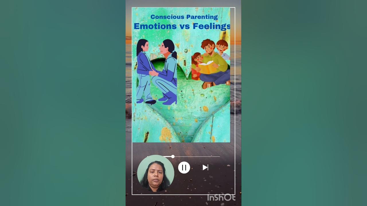 தமிழ்: Emotions vs. Feelings Part 2(a) The Parenting Map # emotions # ...
