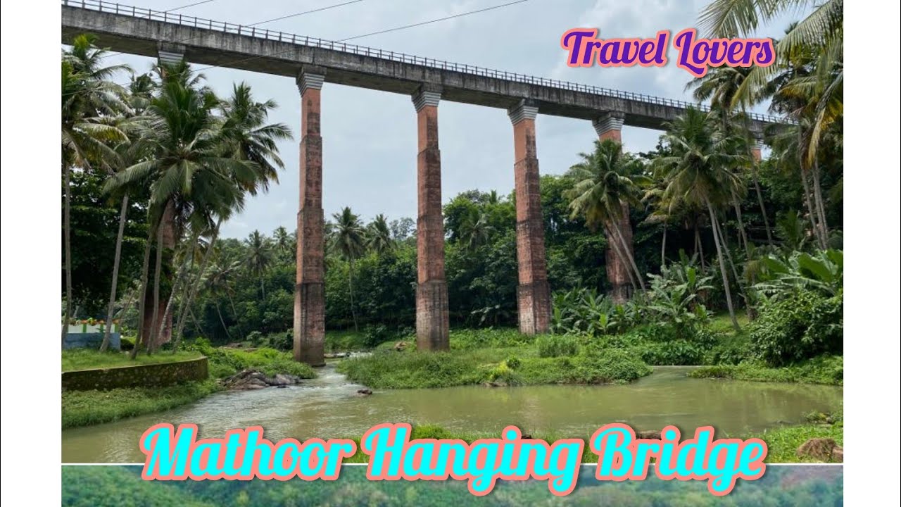 Asia Tallest and Highest trough Bridge # Mathoor Hanging Bridge ...