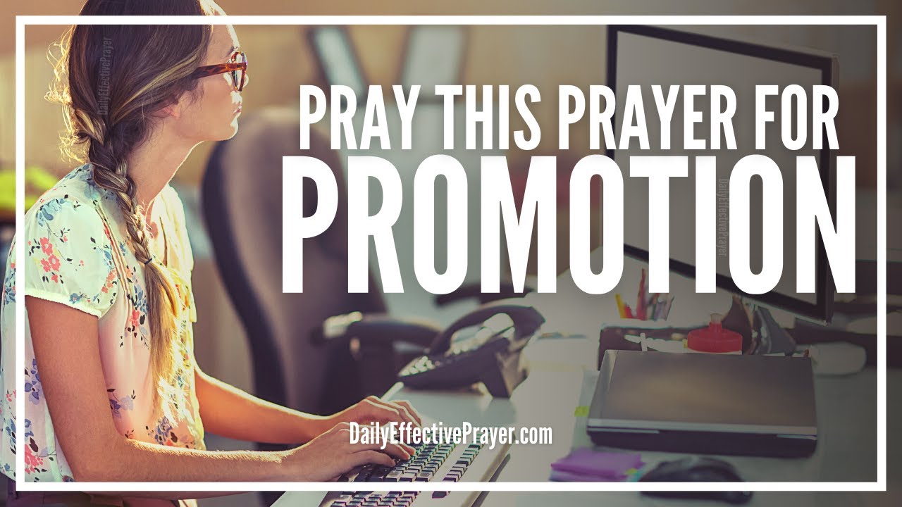 Prayer To Work As Unto The Lord & Be Promoted | Miracle Promotion ...