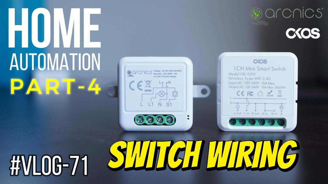 Home Automation | Part-4 | Smart Switch Wiring | #vlog71 # ...