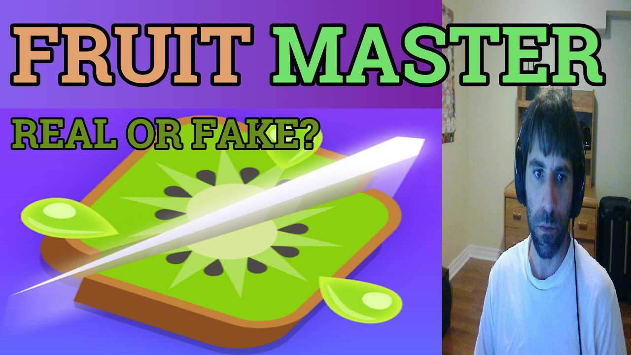 FRUIT MASTER. Learn to cut fruits and earn paypal. Joking about the ...