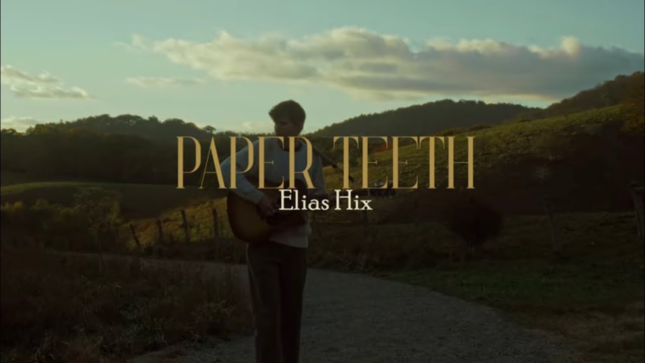 Paper Teeth by Elias Hix (Official Music Video) - YouTube