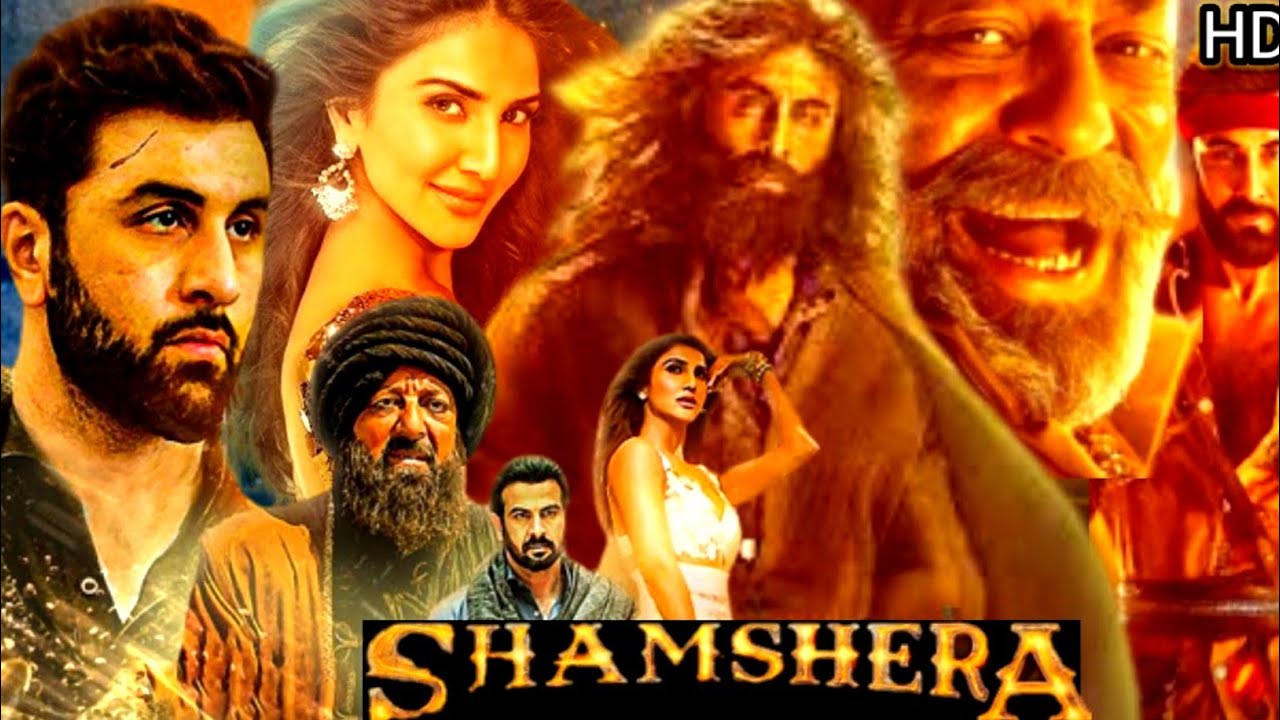 Shamshera Full Movie | Ranveer Kapoor | Sanjay Dutt | Wani Kapoor ...