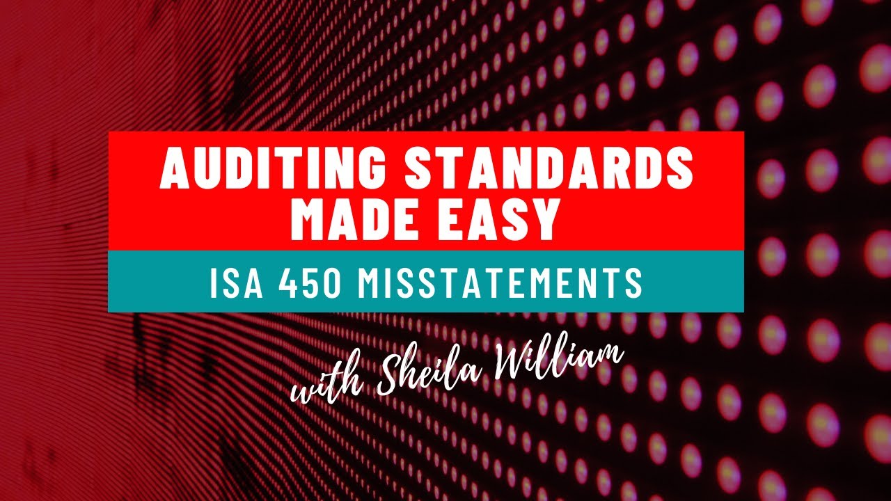 ISA 450 Evaluation Of Misstatements - YouTube