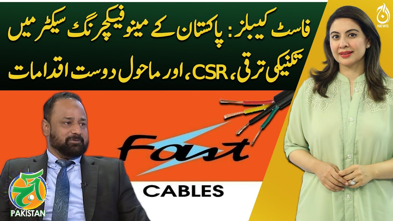 Fast Cables: Advancements, CSR, and Sustainability in Pakistan’s ...