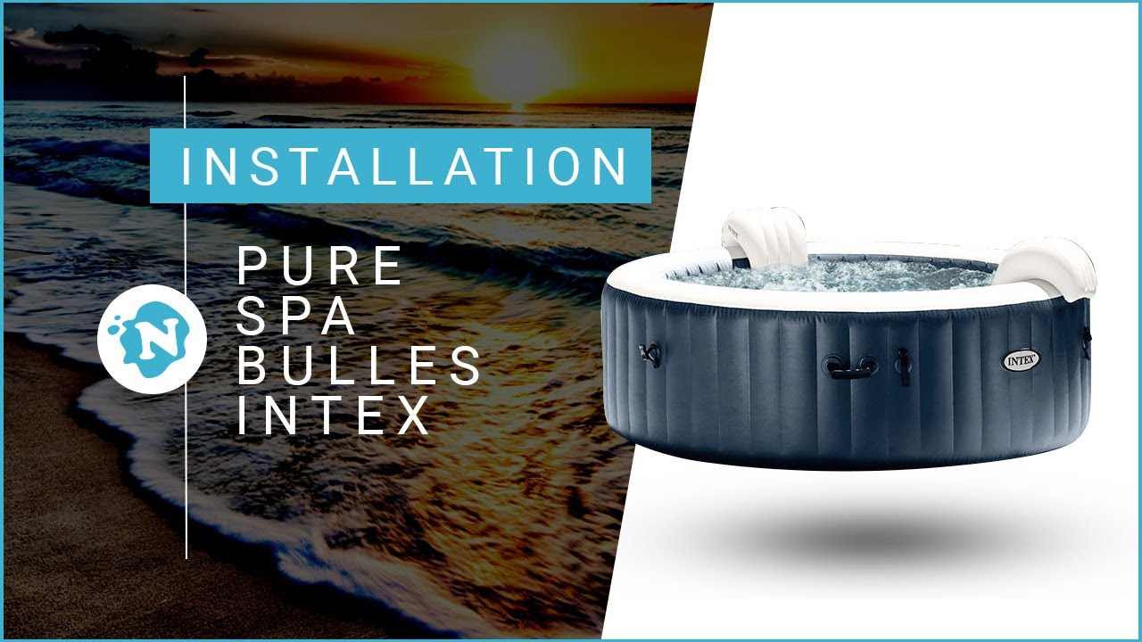 Spa Gonflable Intex Pure Spa Plus Bulles | Nautigames.com - YouTube