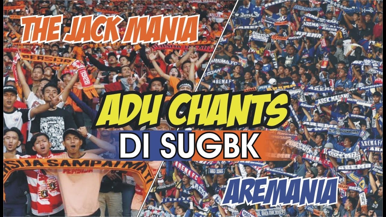 EDAN POOL !!! THE JACK MANIA VS AREMANIA SALING ADU CHANTS DI GBK - YouTube