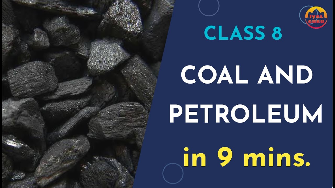 Coal and petroleum in 9 minutes - YouTube