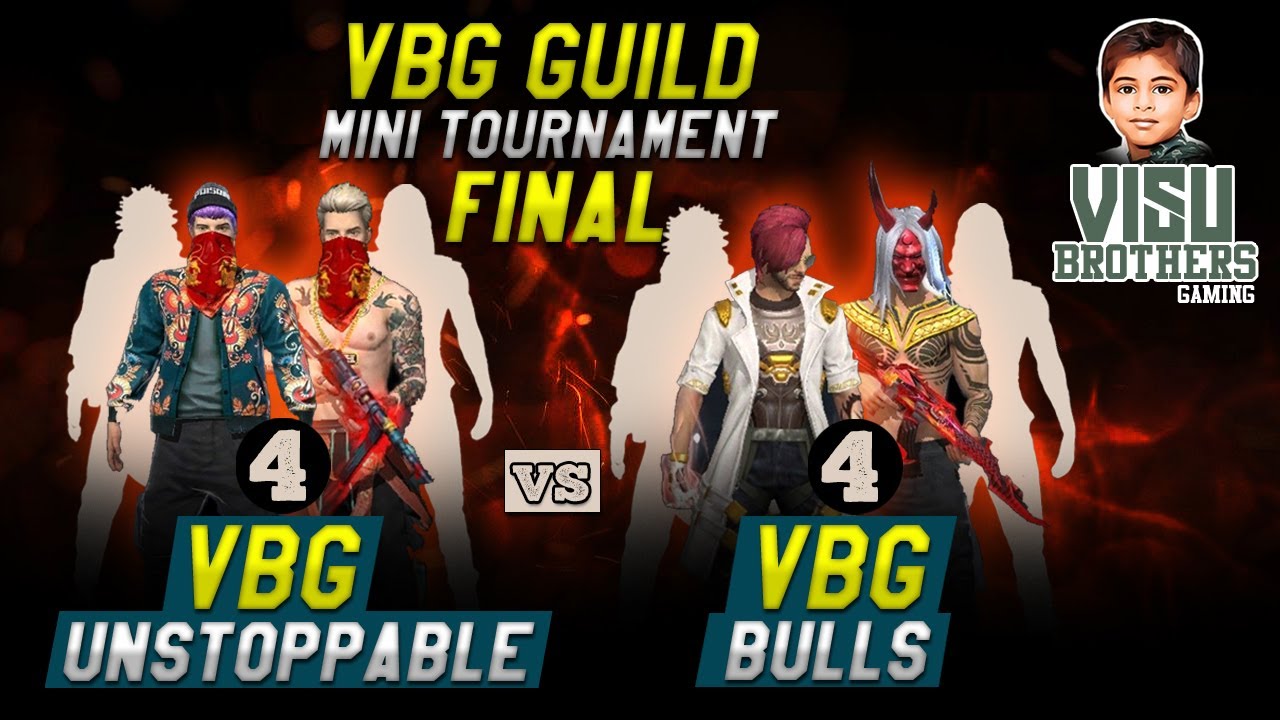 VBG Guild Mini Tournament FINAL | FREE FIRE TAMIL | Visu Brothers ...