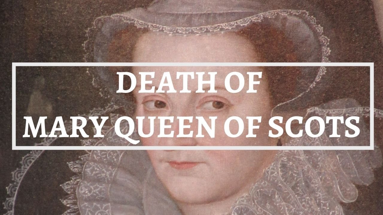 How did MARY QUEEN OF SCOTS DIE | Famous royal executions | How did ...