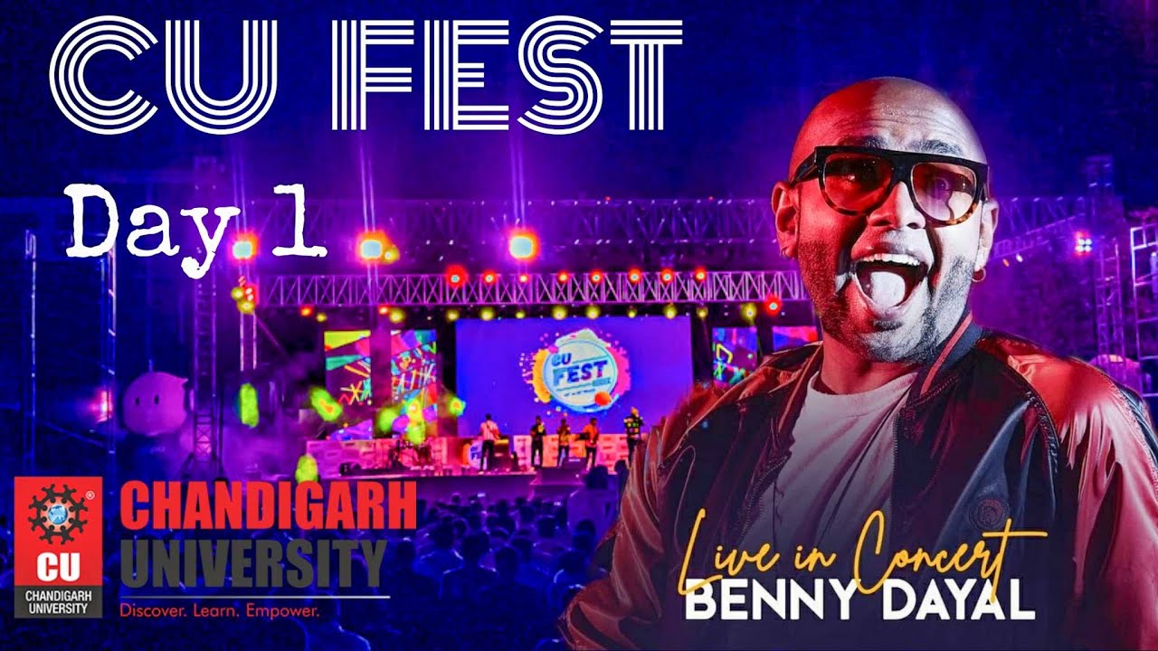 CU FEST ( DAY 1 ) | BENNY DAYAL LIVE CONCERT | CHANDIGARH UNIVERSITY ...