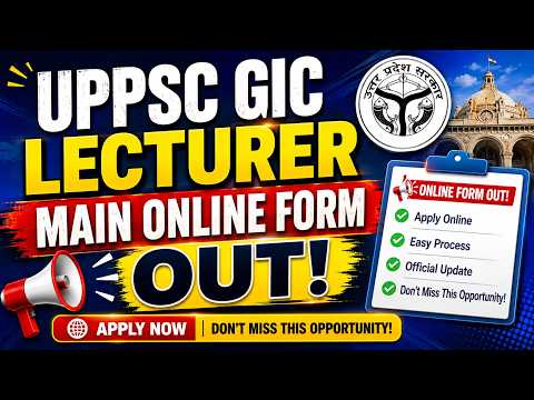 UPPSC GIC LECTURER MAINS EXAM ONLINE FORM OUT | #upgic #upgiclecturer