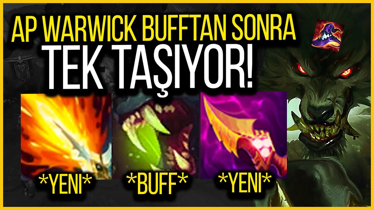 AP WARWİCK BUFF! - YouTube