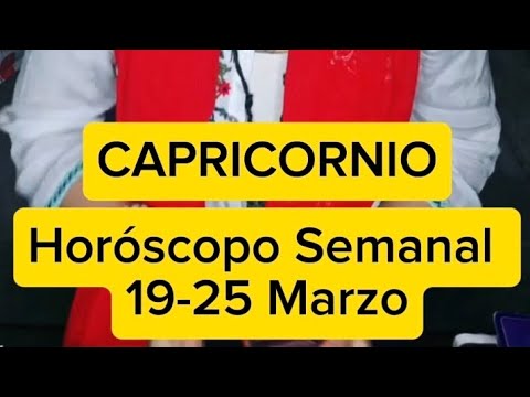 CAPRICORNIO Horóscopo de HOY Semana 19-25 Marzo - YouTube