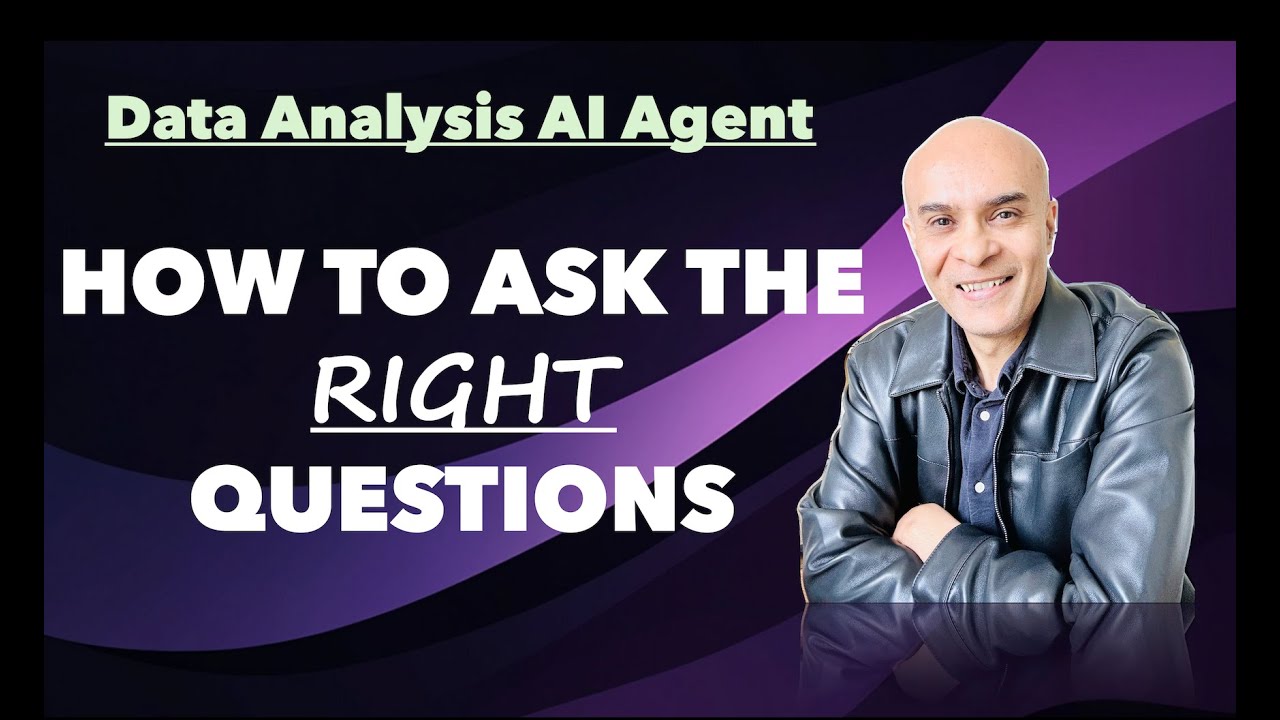 Data Analysis Agent: How to ask the right questions - YouTube