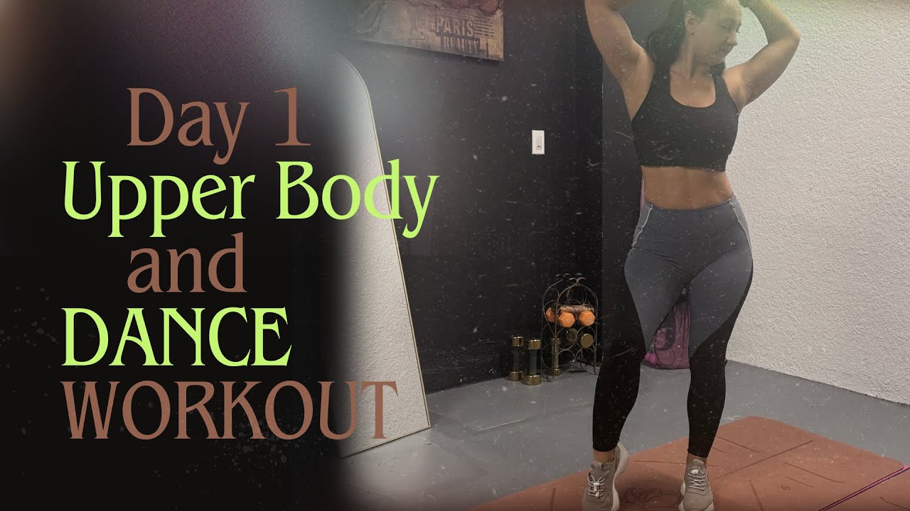 Day 1 Upper Body & Abs Strength + Dance Cardio Blast! - YouTube