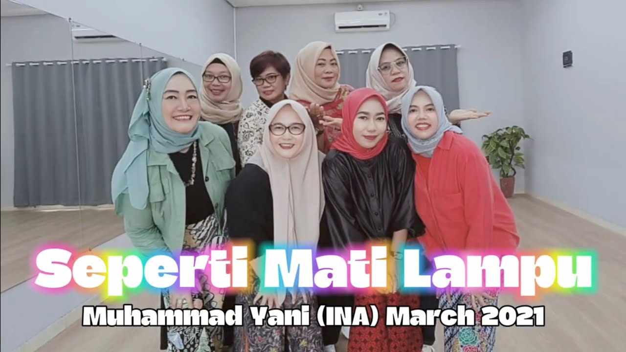 SEPERTI MATI LAMPU Line Dance ll Muhammad Yani (INA) March 2021 ll DKI ...