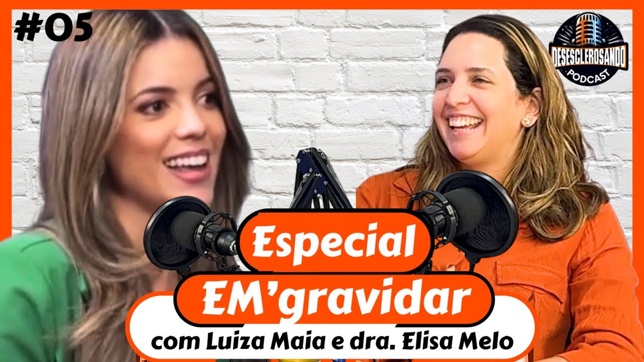 DESESCLEROSANDO #5 - EMgravidando com Dra Elisa Melo e Luisa Maia - YouTube