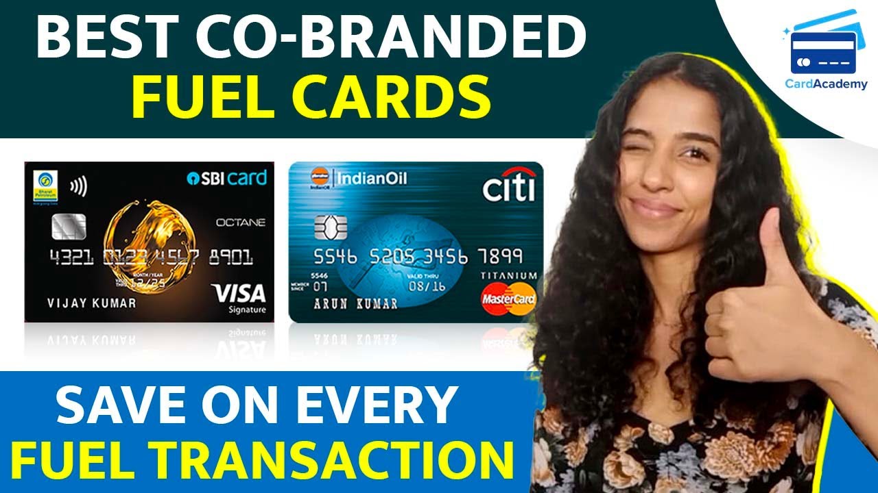 Best Fuel Credit Cards | SBI BPCL Octane Card | Citibank Indian Oil ...
