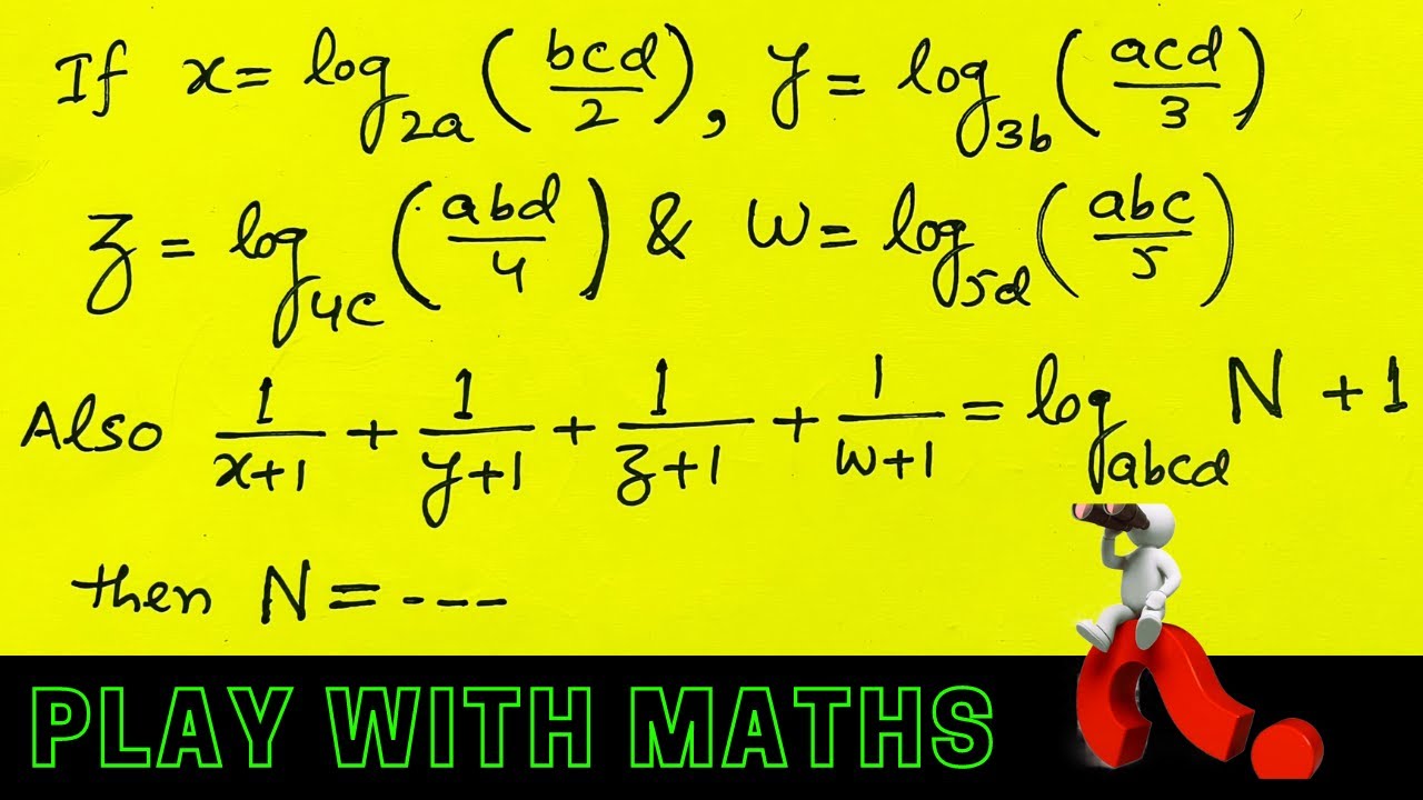 Workout in Logarithm Question | Play With Maths | MathsKart - YouTube