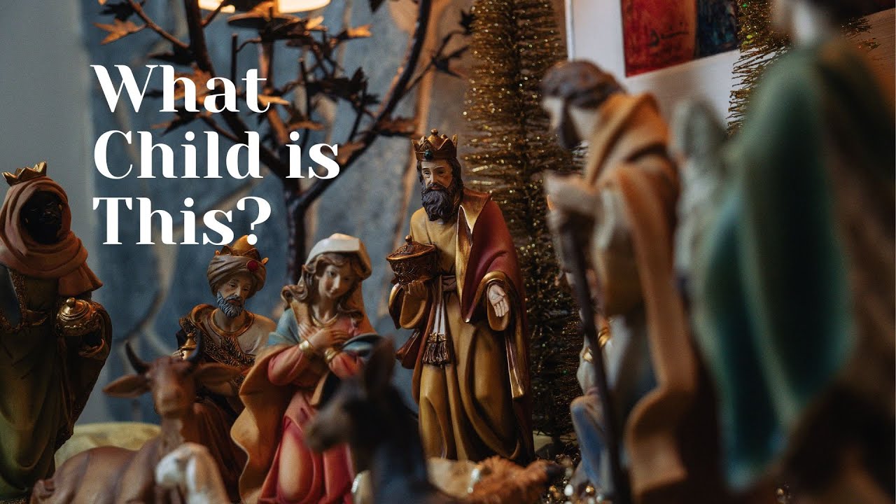 What Child is This - YouTube