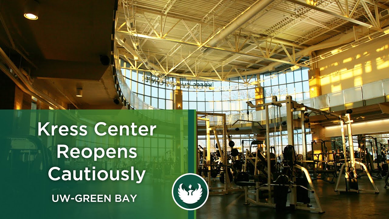 UW-Green Bay: Kress Center Reopens Cautiously - YouTube