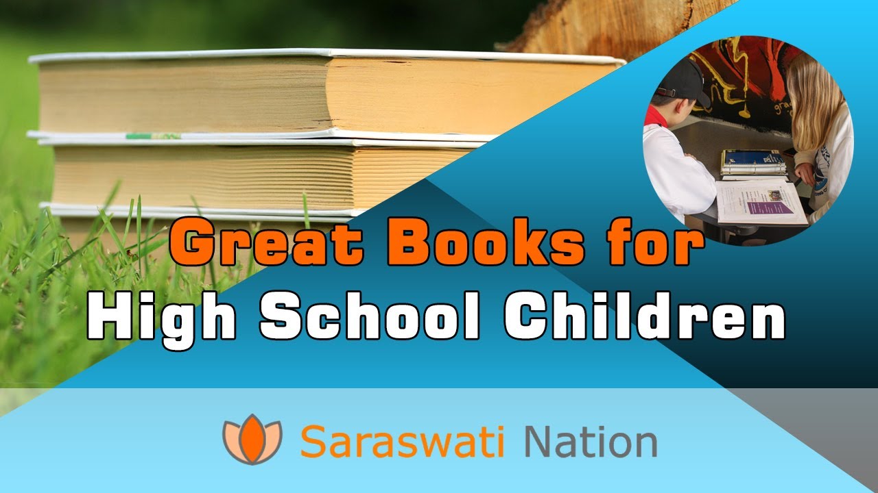 10 High Quality Books for High School Children to Inspire Reading and ...