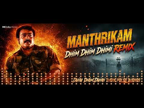Dhim Dhim Dhimi Dhimi | EDM Remix | Dark Pulse Audio | Manthrikam