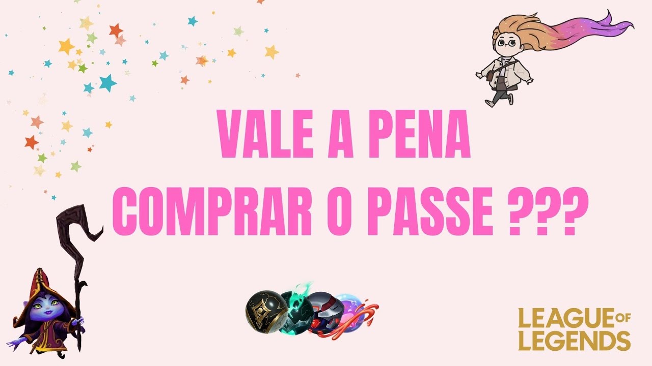 EXPLICANDO O PASSE DE LEAGUE OF LEGENDS - YouTube