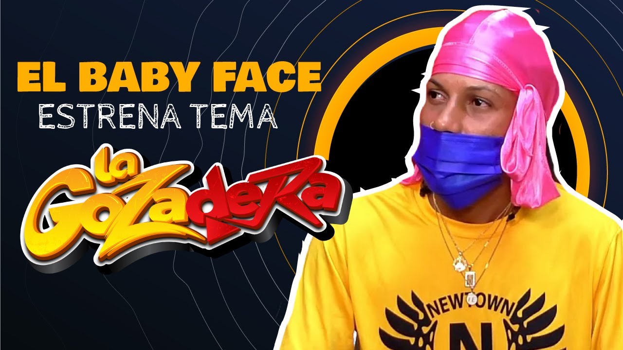 EL BABY FACE ESTRENA TEMA - YouTube