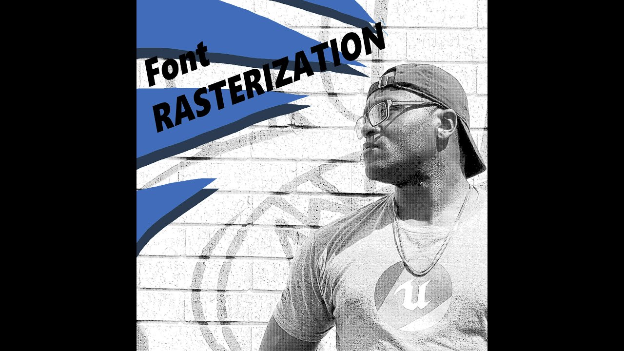 Font RASTERIZATION Video # 1 - YouTube