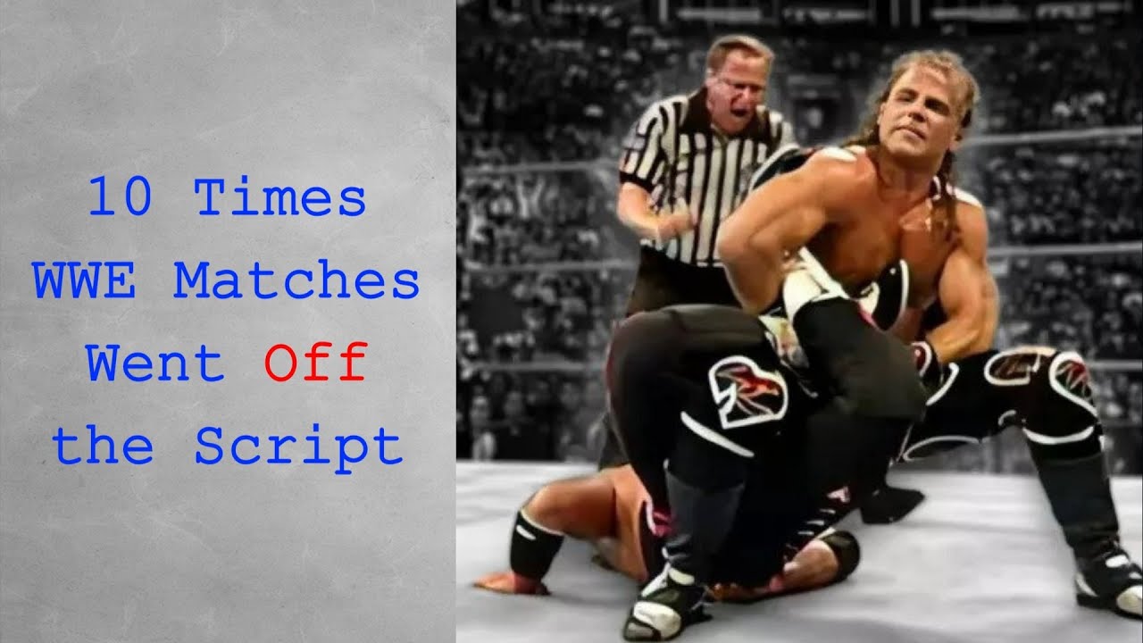 10 Times WWE Matches Went Off the Script - YouTube