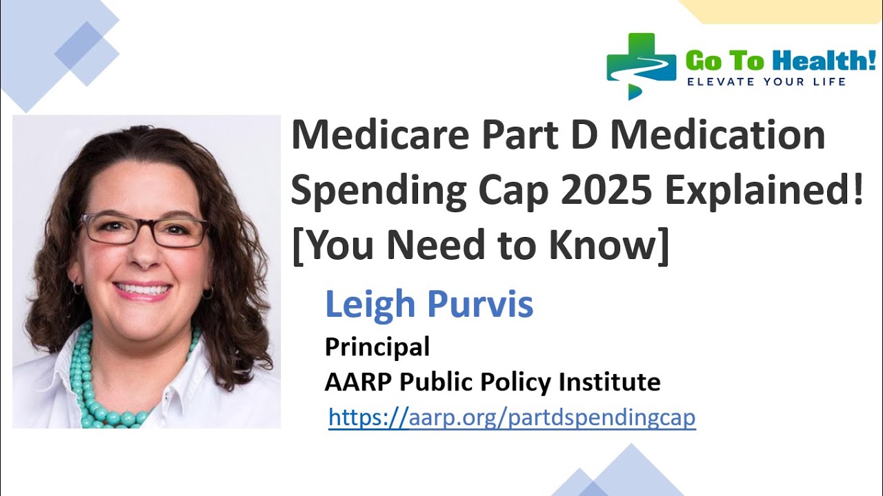 Medicare Part D Medication Spending Cap 2025 Explained - You Need to ...