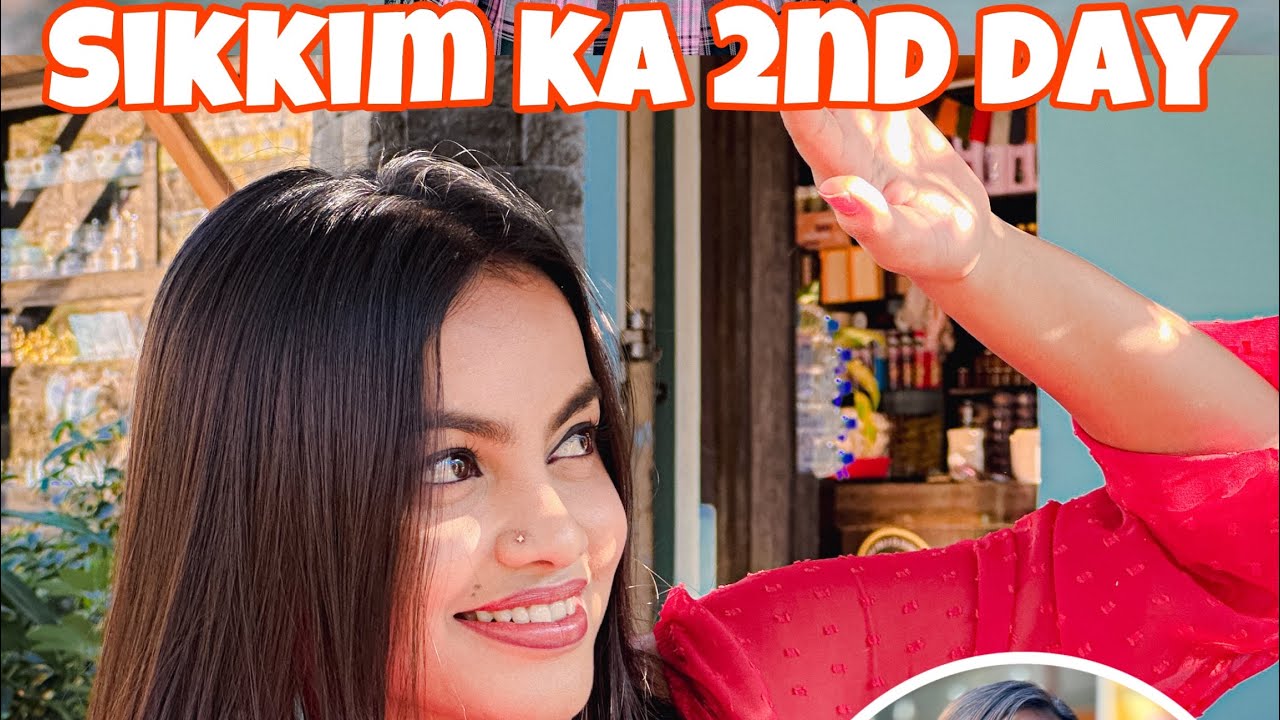 Sikkim ka 2nd day 😱 || thrilling Sikkim journey - Beauty khan - YouTube