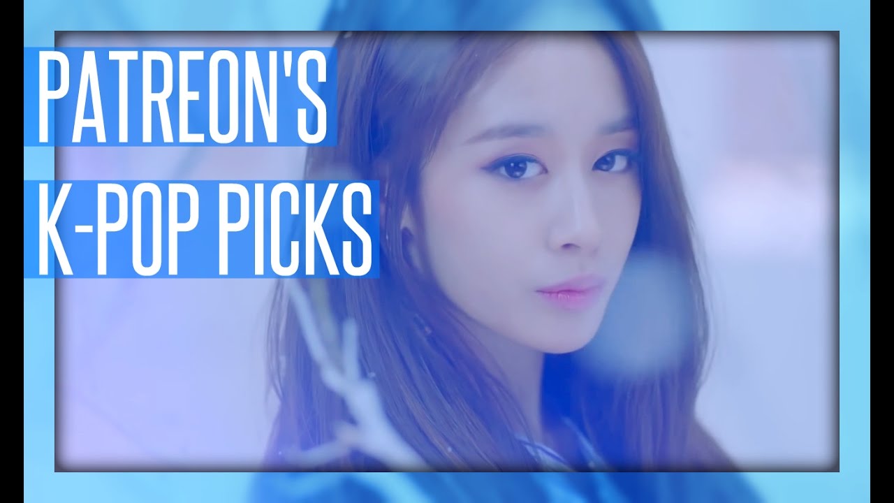 PATREON'S K-POP SONGS OF THE WEEK • #1 - YouTube