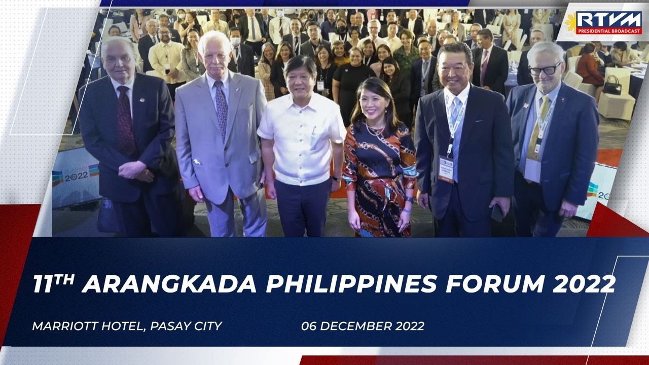11th Arangkada Philippines Forum 2022 12/6/2022 - YouTube