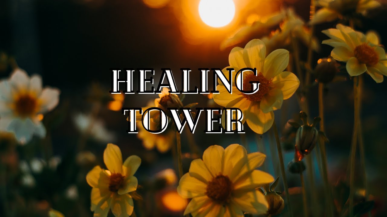 Healing tower - YouTube