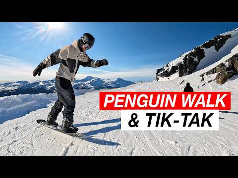 Learn How to Penguin Walk & Tik-Tak on your Snowboard