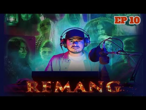 REMANG EPISOD 10 FULL