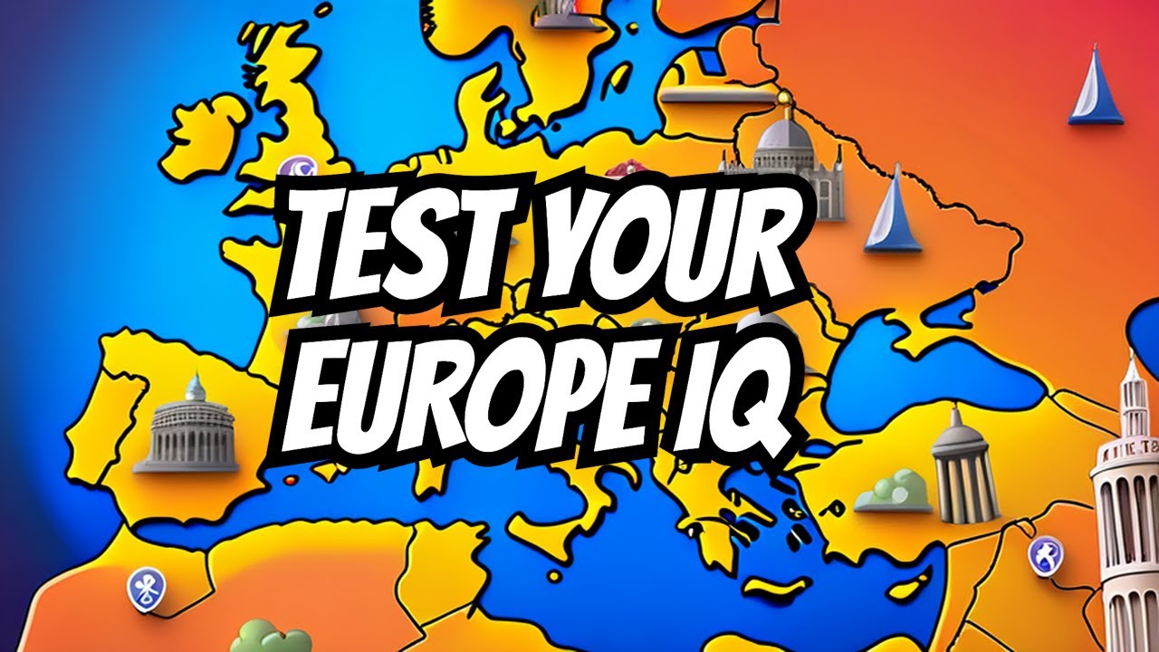 EUROPE QUIZ 2024 || HOW MUCH DO YOU KNOW ABOUT EUROPE ? || GEOGRAPHY ...