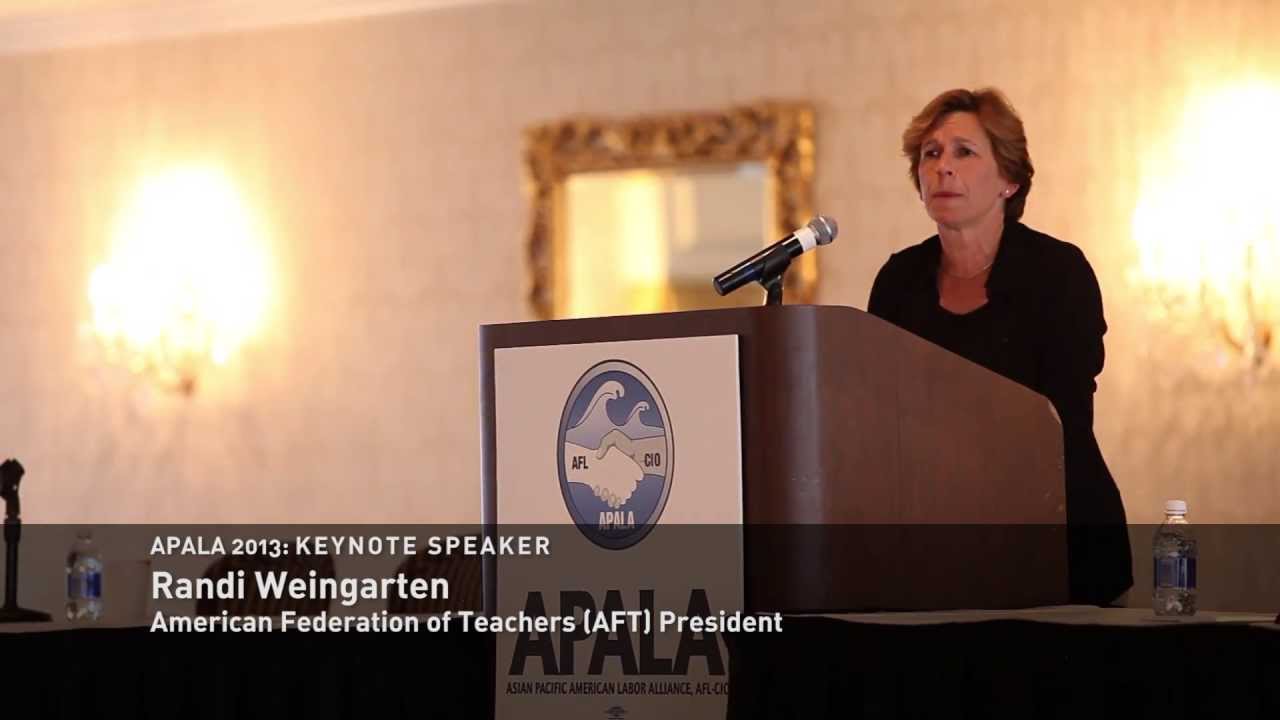 Randi Weingarten, AFT President - APALA Convention Keynote Speaker 2013 ...