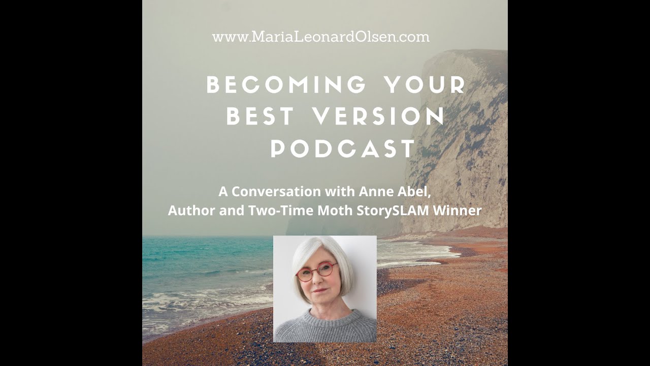 Becoming Your Best Version Podcast episode featuring Anne Abel - YouTube
