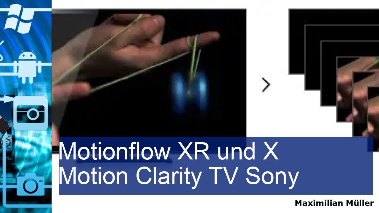 Motionflow XR und X Motion Clarity TV Sony - YouTube