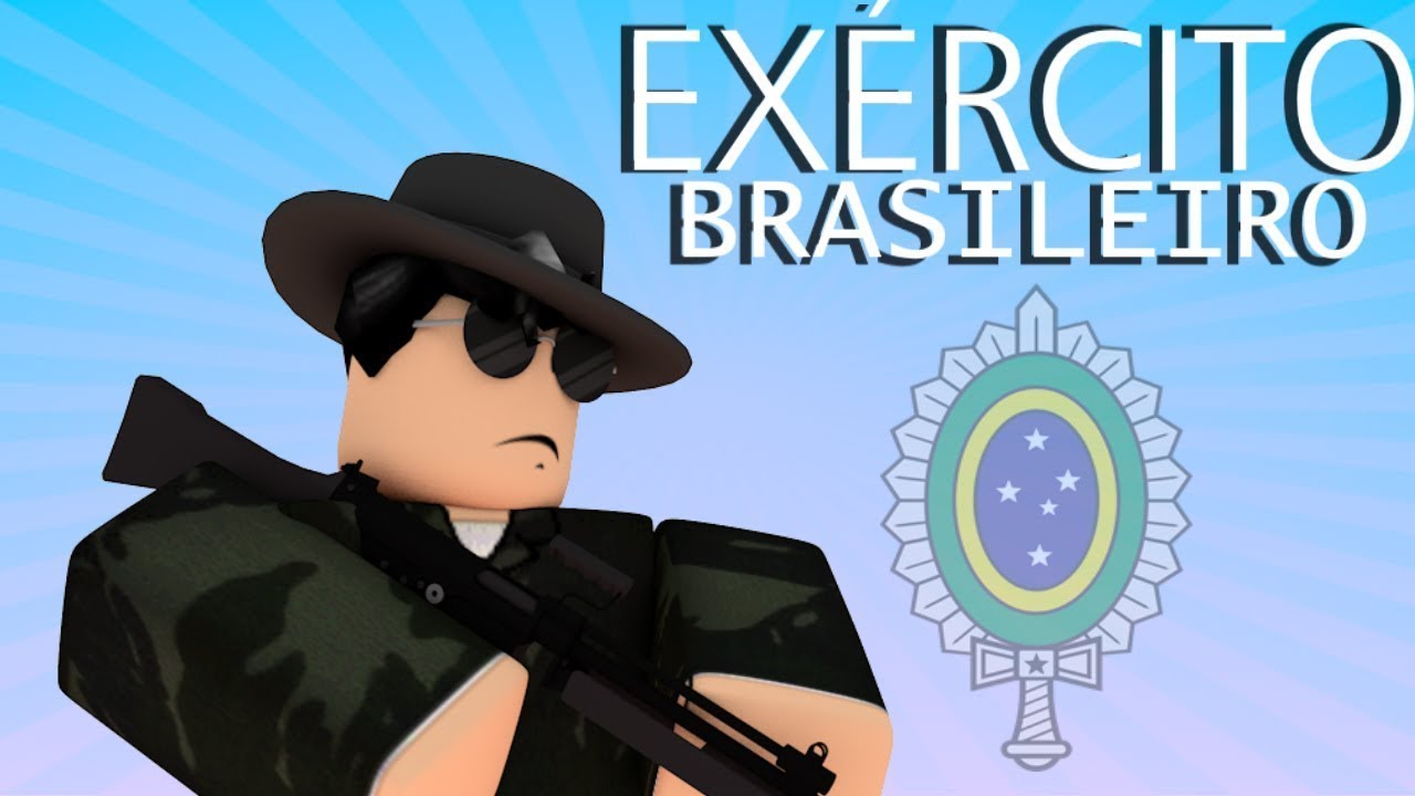 [E.B] EXÉRCITO BRASILEIRO MEU (ROBLOX) - YouTube