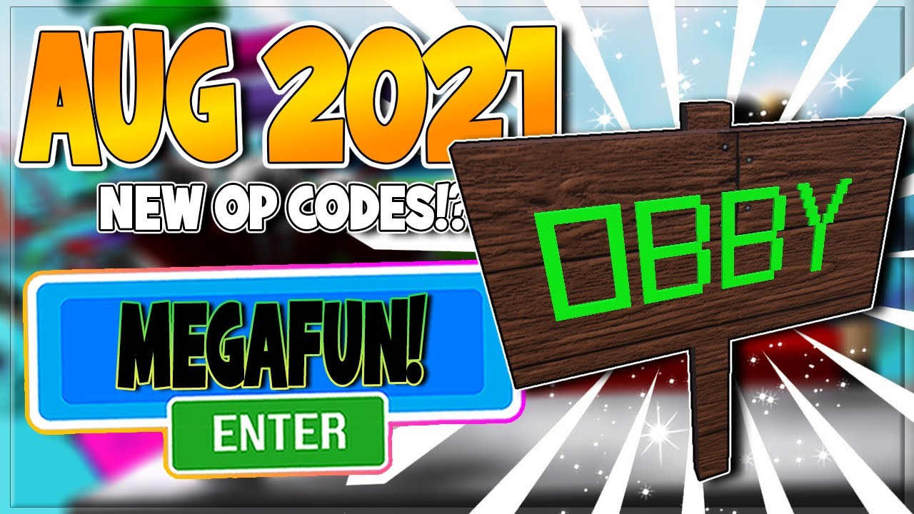 (AUGUST 2021) ALL *NEW* SECRET OP CODES!? Roblox Mega Fun Obby - YouTube